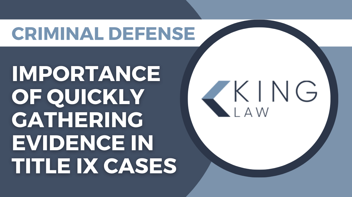 5 Ways To Preserve Evidence If You’re Involved In A Title IX Case