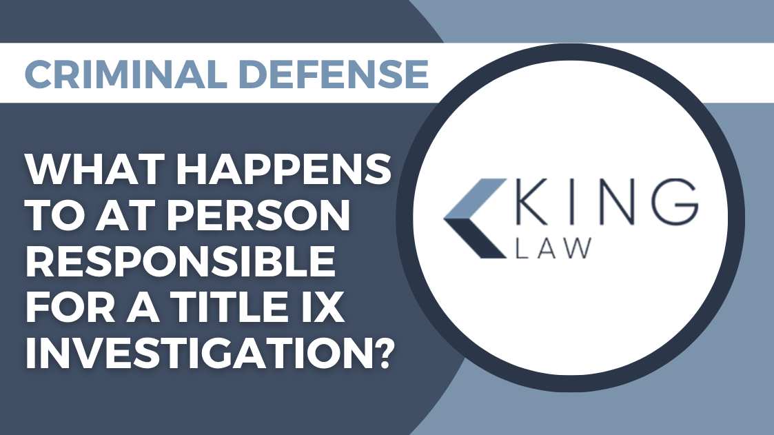 Nationwide Title IX Defense Lawyers [2024 Update] - King Law